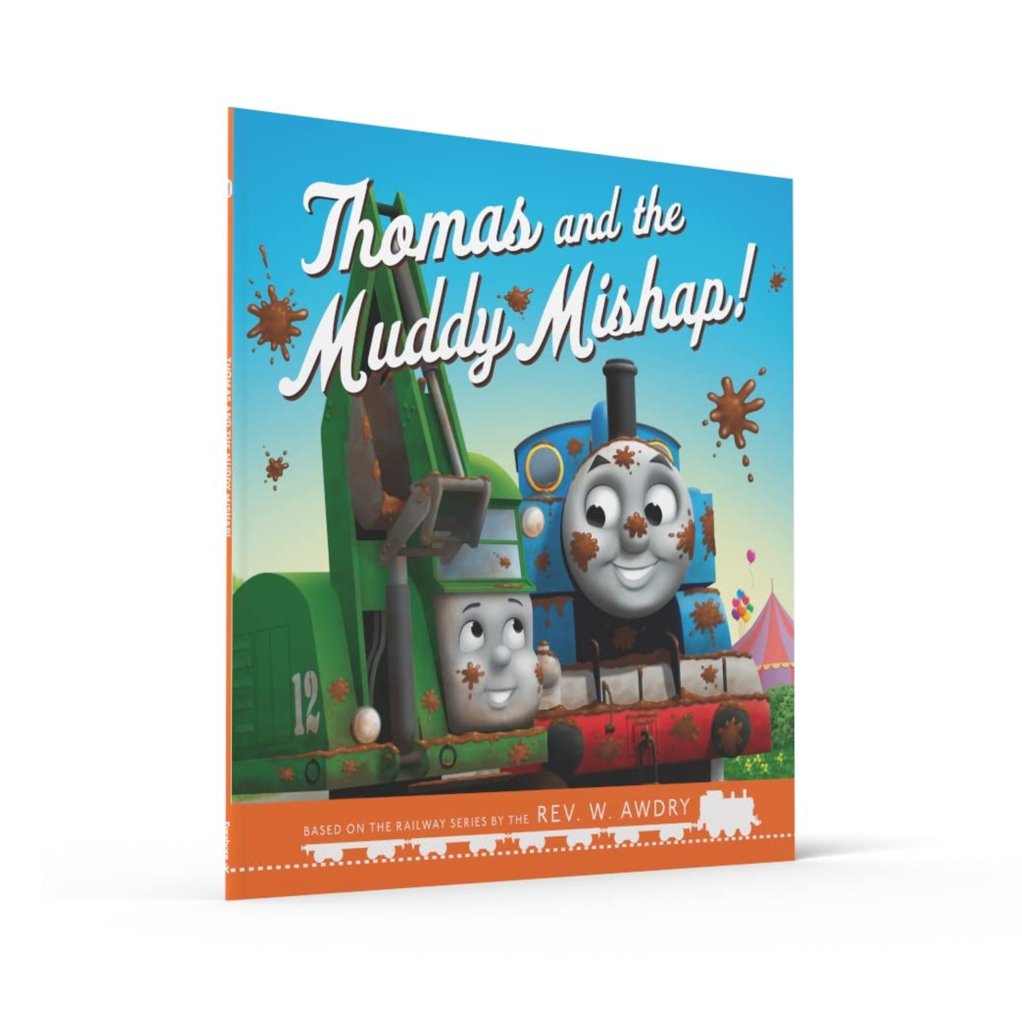 Thomas and the Muddy Mishap: A story about mud, diggers and friendship